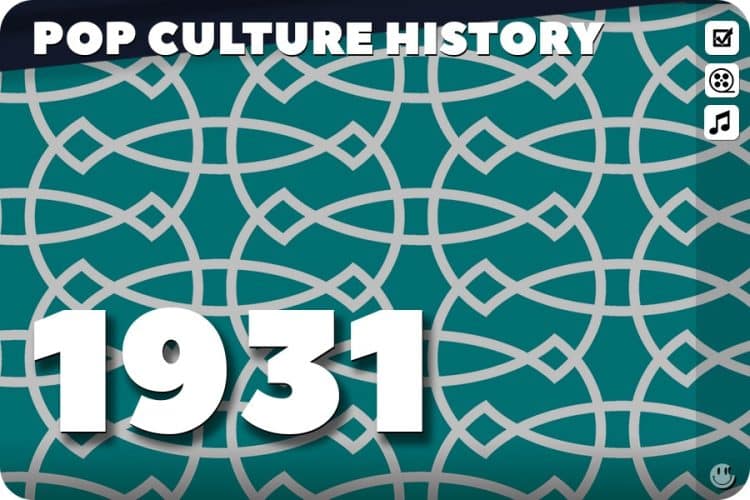 1931 History, Facts and Trivia