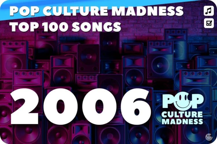 2006 Music Hits: Top Songs, Radio Favorites, and Pop Classics