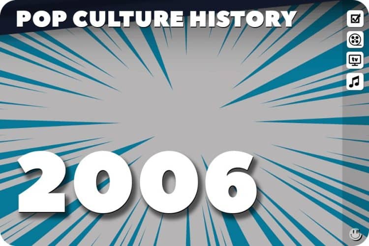 2006 History, Fun Facts and Trivia