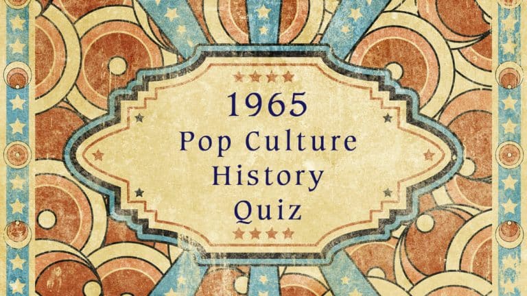 Pop Culture Trivia Quiz: 1965