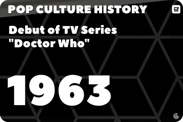 Debut of TV Series "Doctor Who"