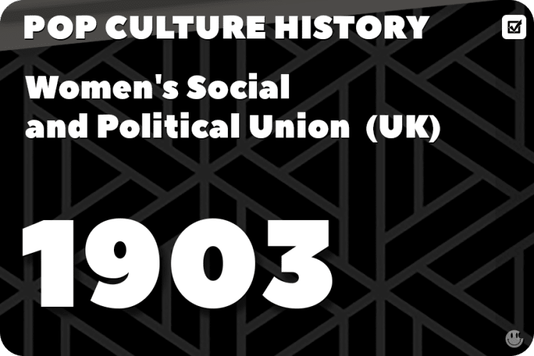 Women's Social and Political Union (WSPU)