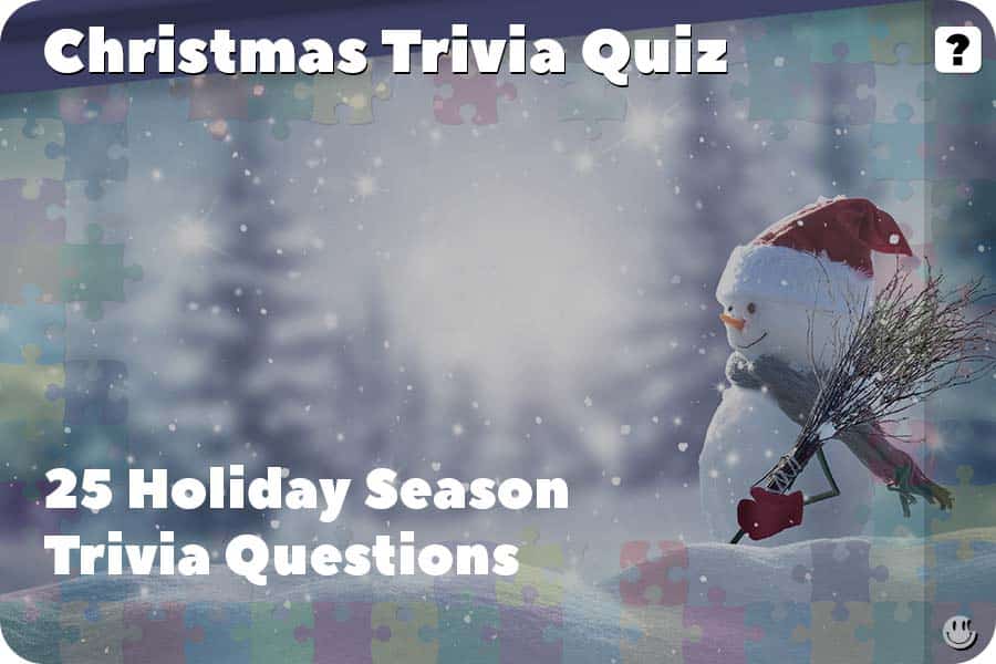 25 Holiday Season Trivia Questions
